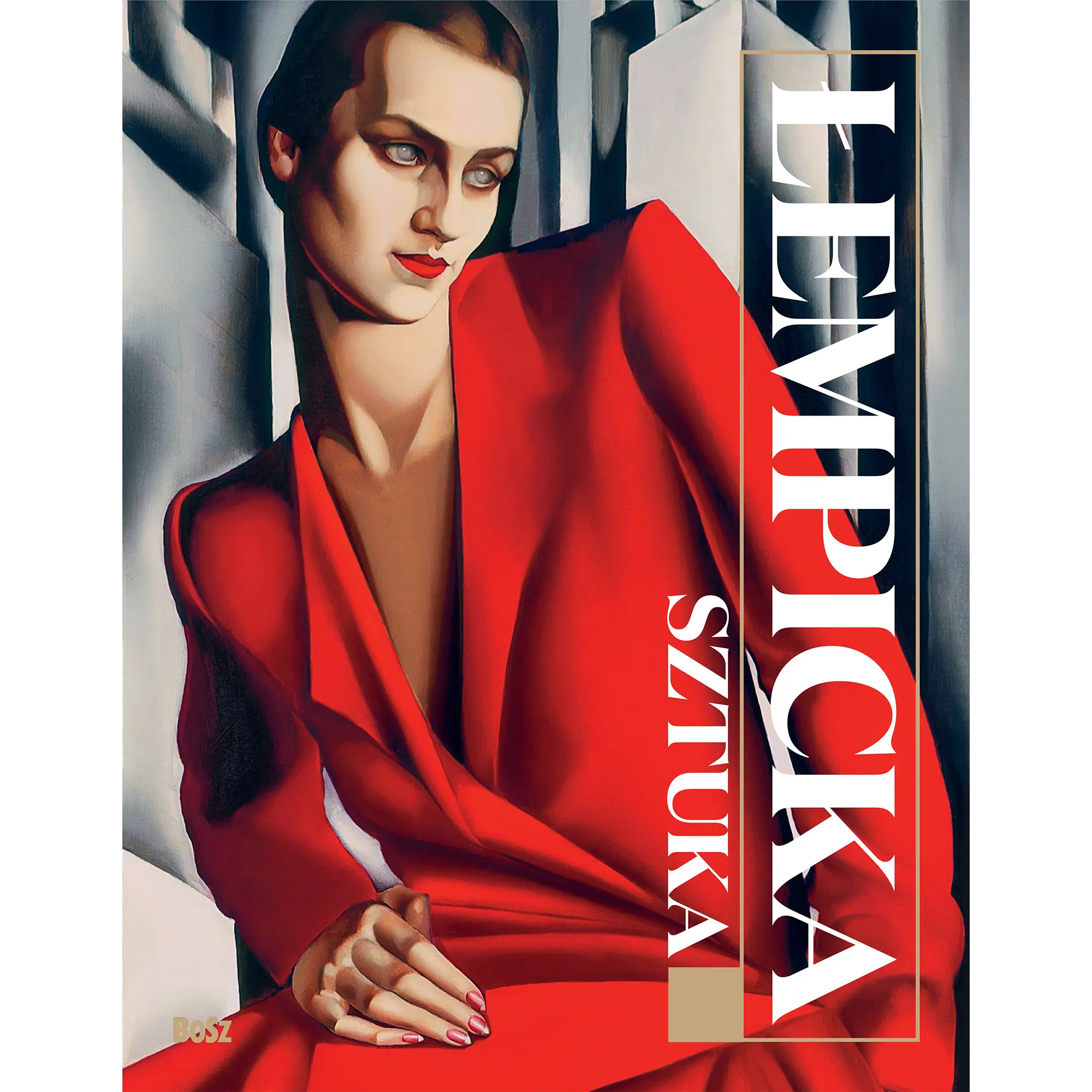 Łempicka. Sztuka - Wydawnictwo BoSz