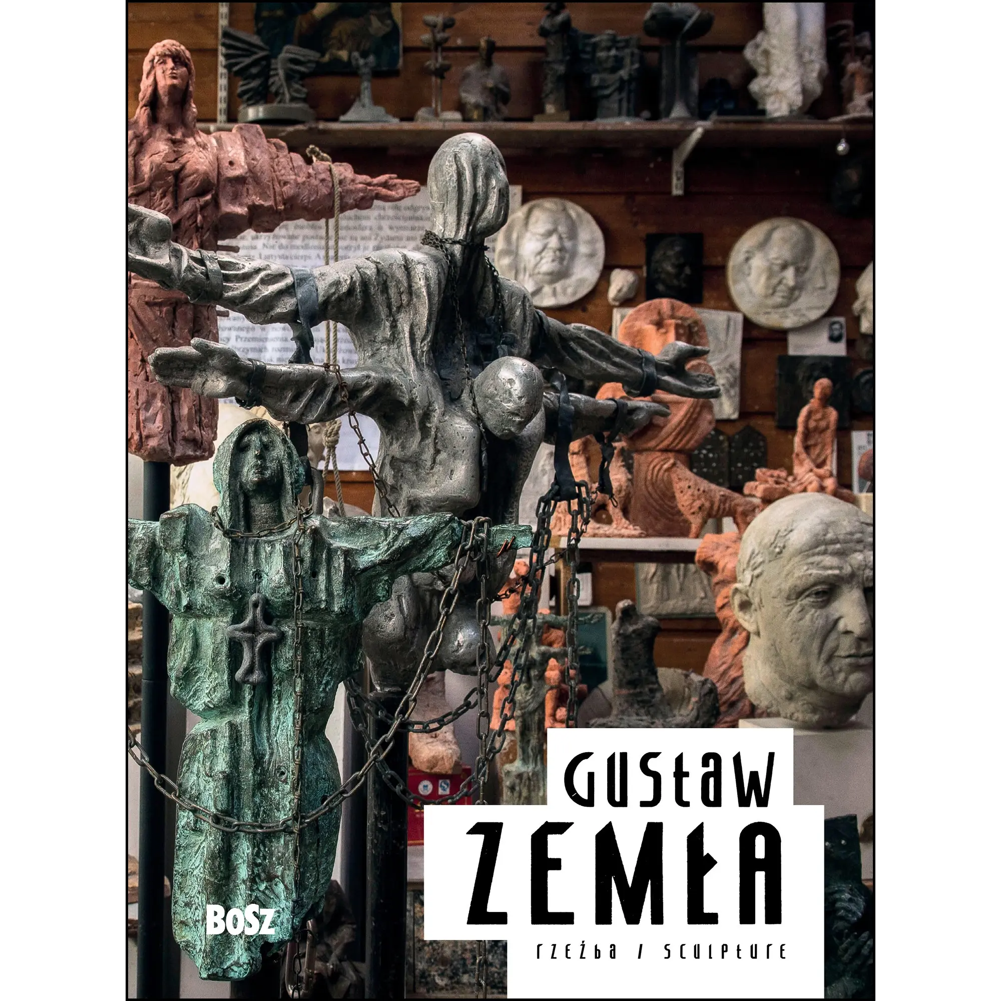 Gustaw Zemła. Rzeźba - Wydawnictwo BoSz