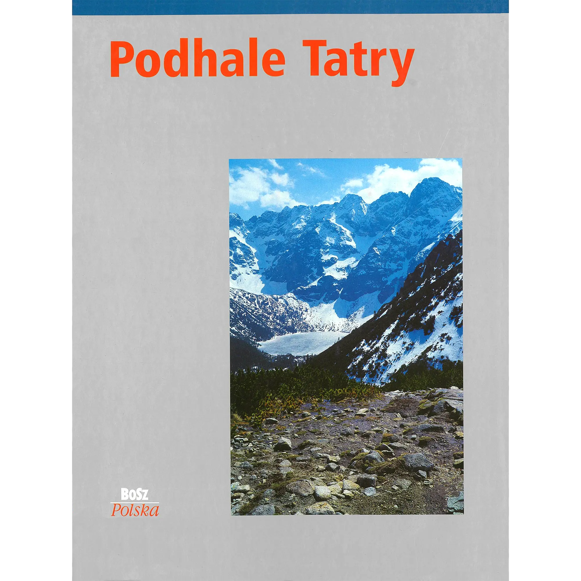Podhale Tatry - Wydawnictwo BoSz