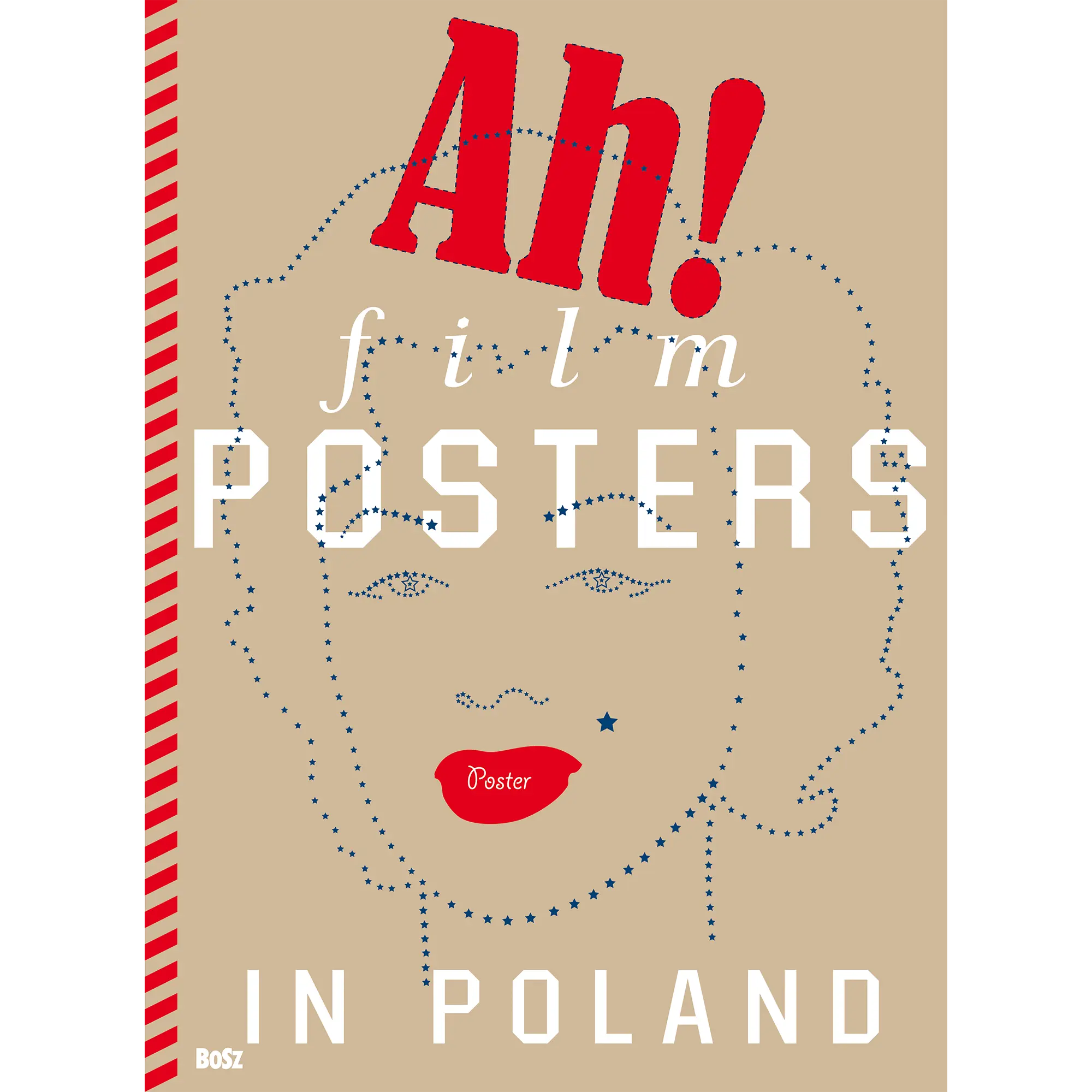 Ah! Film Posters in Poland - Wydawnictwo BoSz